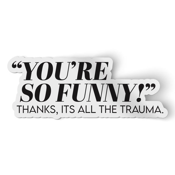 Funny Trauma Sticker - Etsy