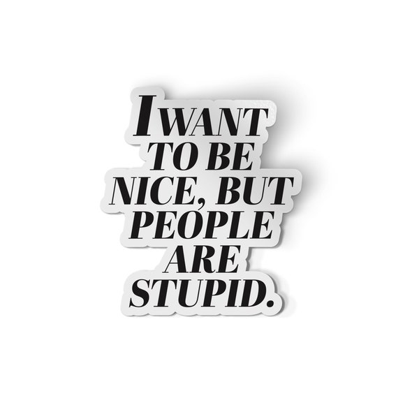 Stupid Bumper Sticker - Etsy
