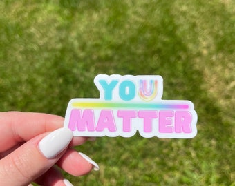 You Matter Sticker - Etsy