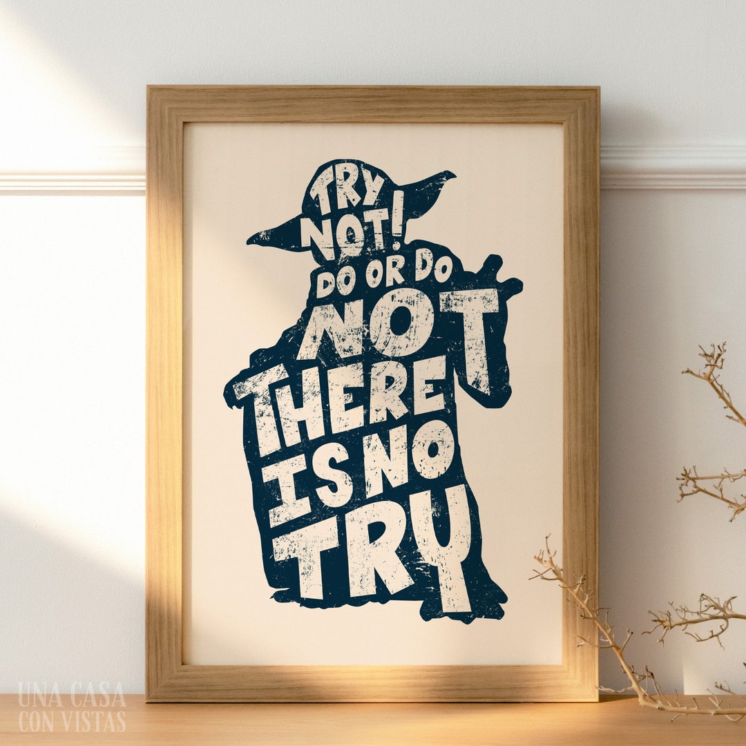 Yoda Quote There is No Try Star Wars Poster - Etsy