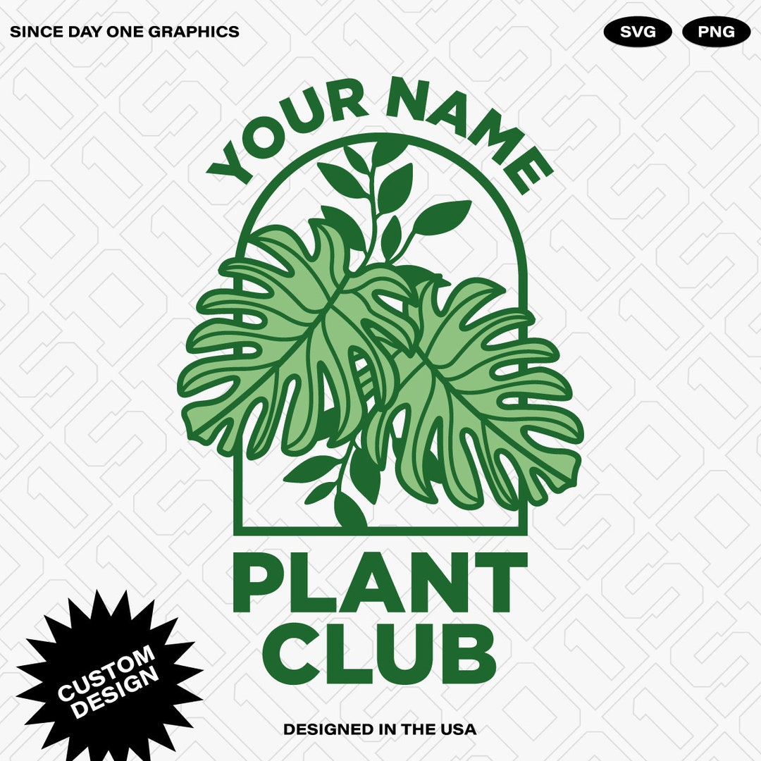 Custom Plant Club, Plant Mom, Plant Dad, Plant Lover, Print on Demand ...