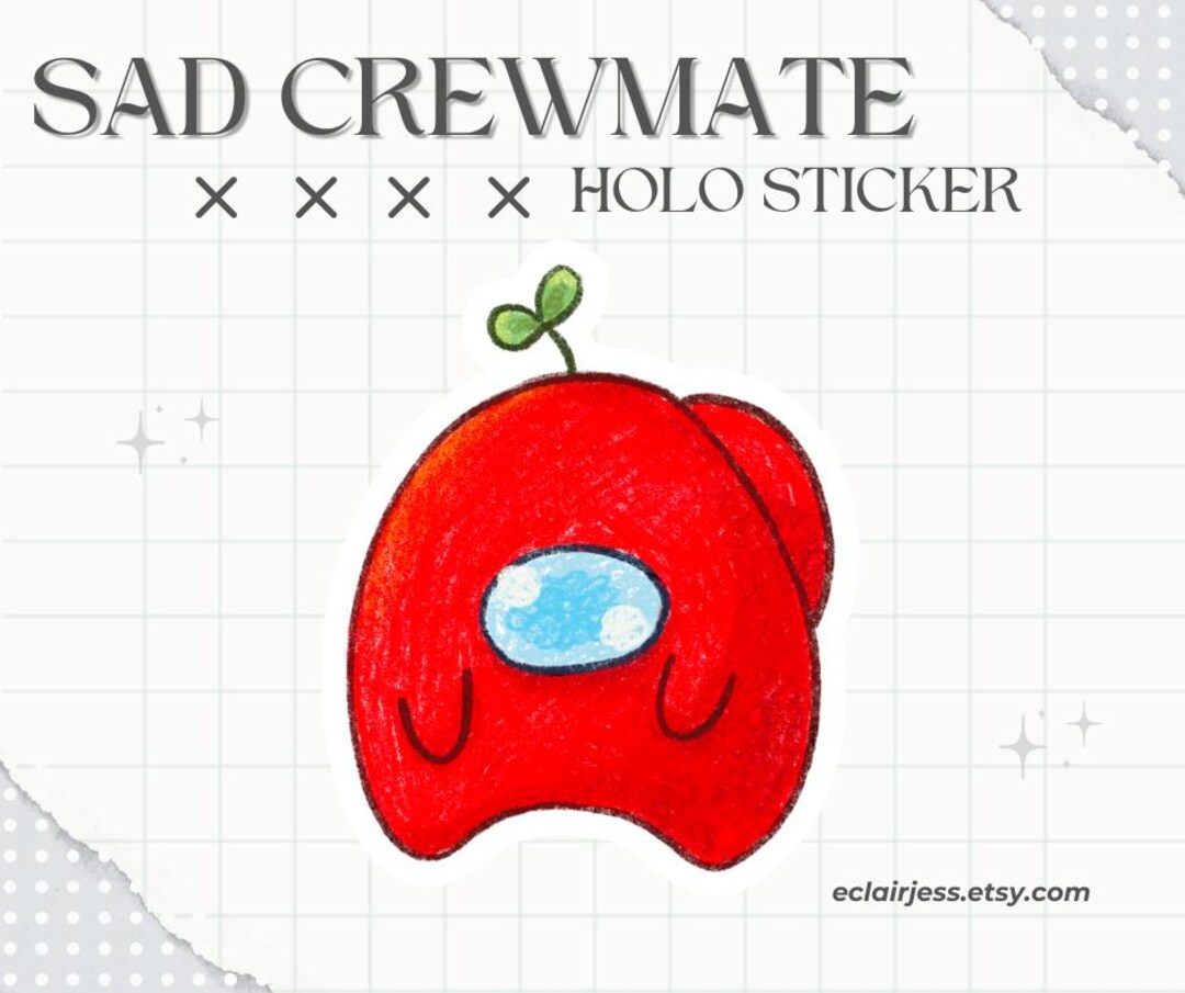 Sad Crewmate Holo Sticker - Etsy