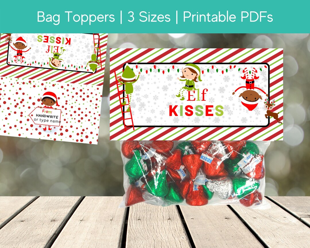 Printable ELF Kisses Treat Bag Christmas Toppers, Christmas Party Favor ...