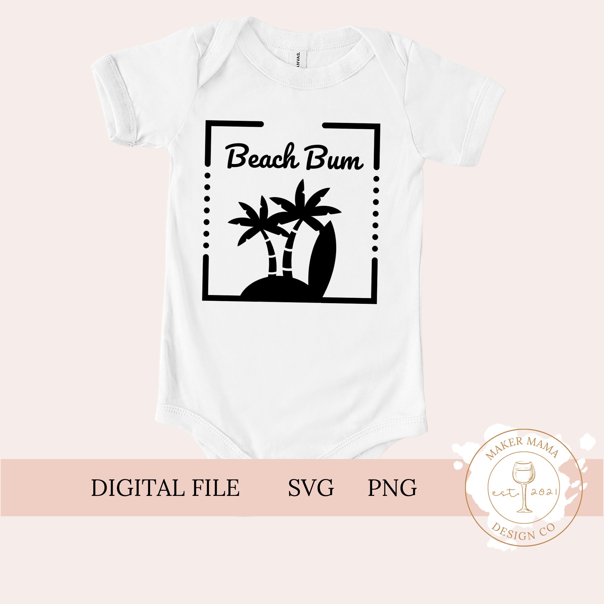 Beach Bum Digital SVG and PNG File Cut File for Cricut Design Space and ...