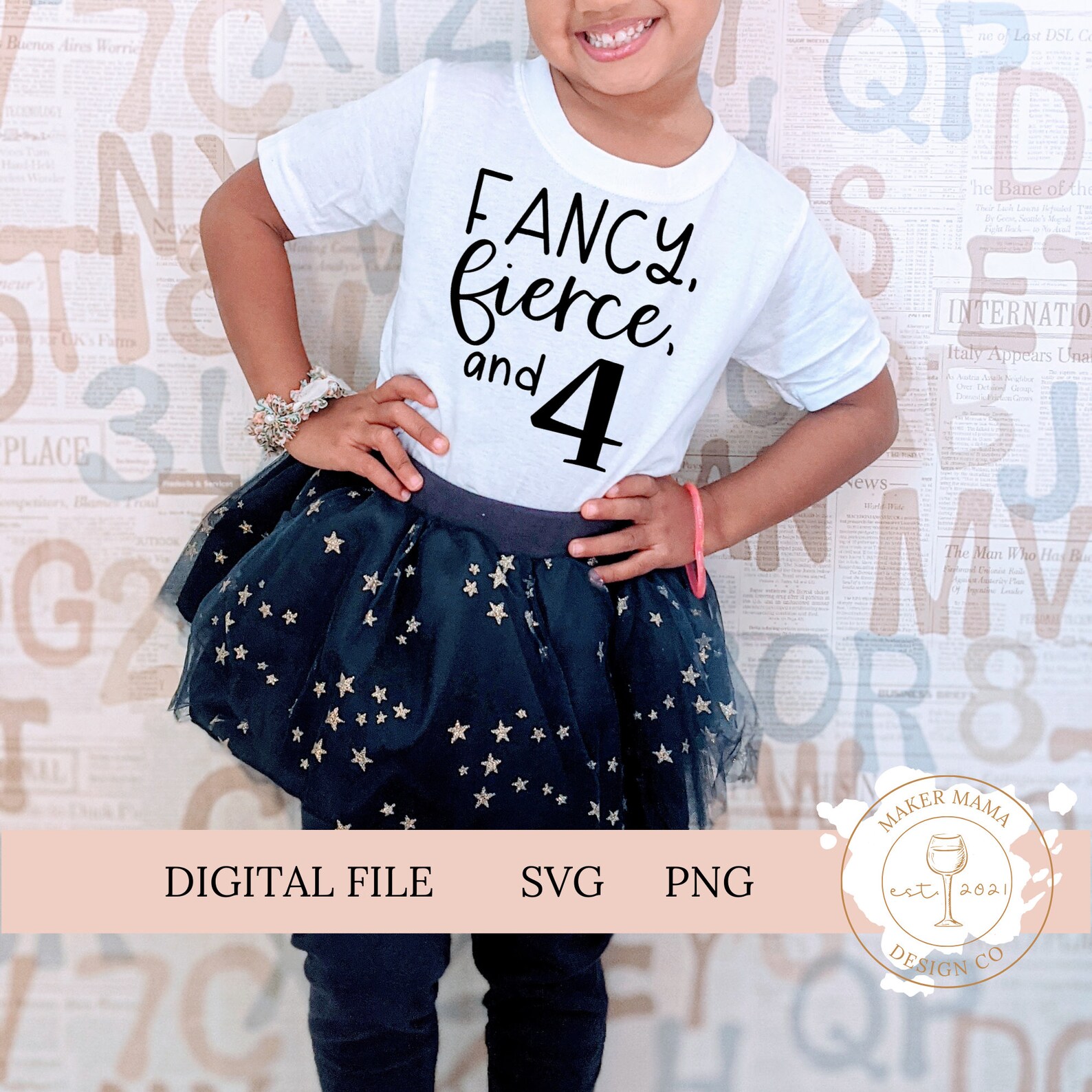 Girl's 4th Birthday, Digital SVG and PNG File | Fancy Fierce and 4 ...