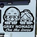 Grey Nomads on the Loose Sticker Car Decal Caravan Retired Motorhome RV ...