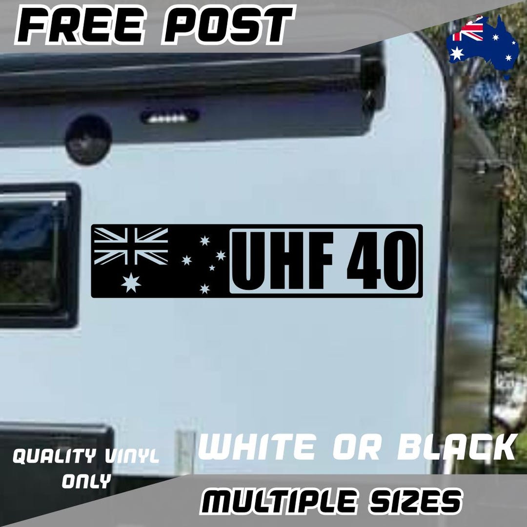 UHF 40 Sticker Car Decal Window Caravan Australia Flag Aussie 4x4 4WD ...