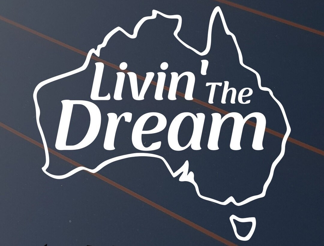 Living the Dream Sticker Car Decal Vinyl Window Livin Map Caravan Oz ...