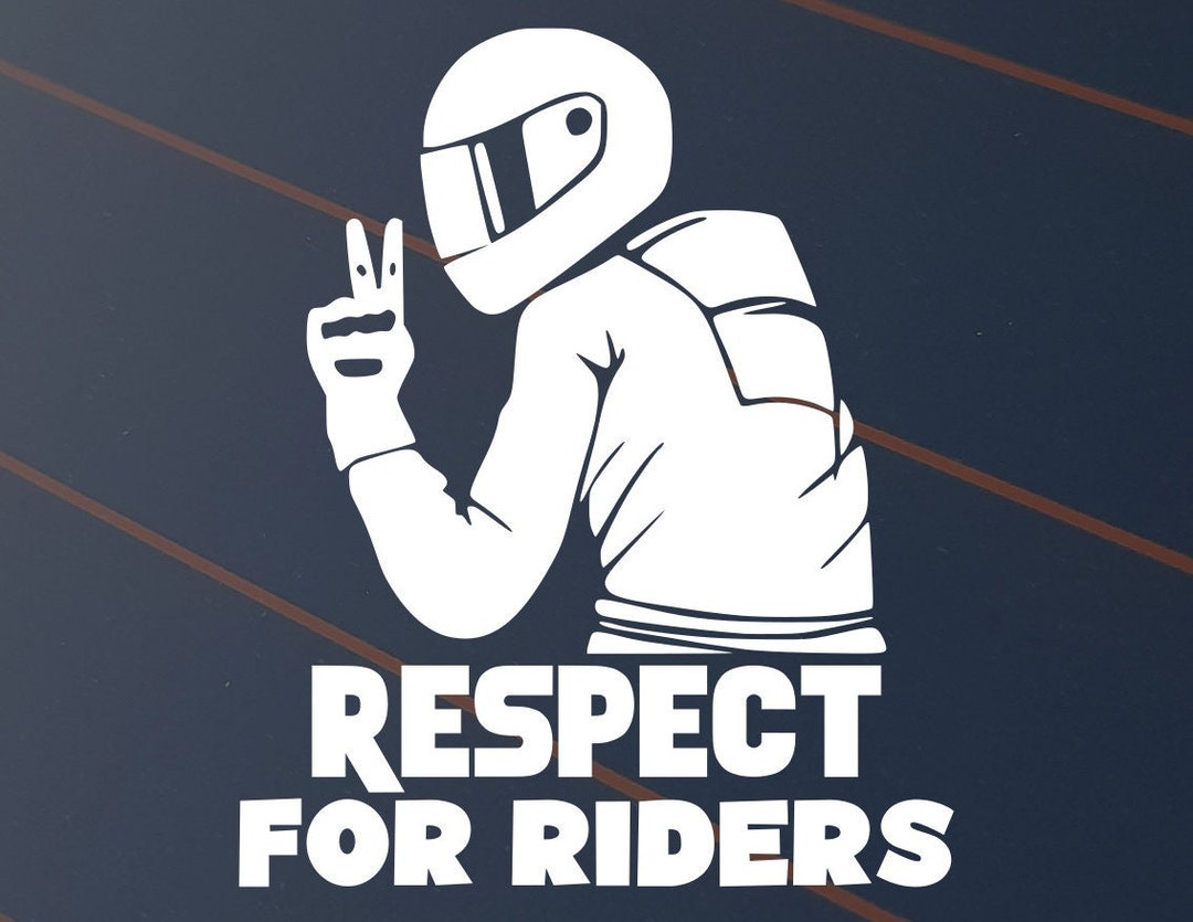 Respect for Riders Sticker Car Decal Vinyl Window Biker Motorbike Road ...