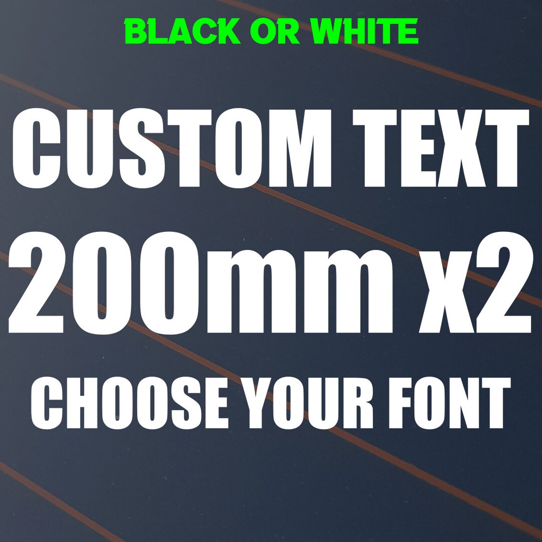 200mm Wide Custom Text X2 Vinyl Decal Sticker Car Personalise Name ...