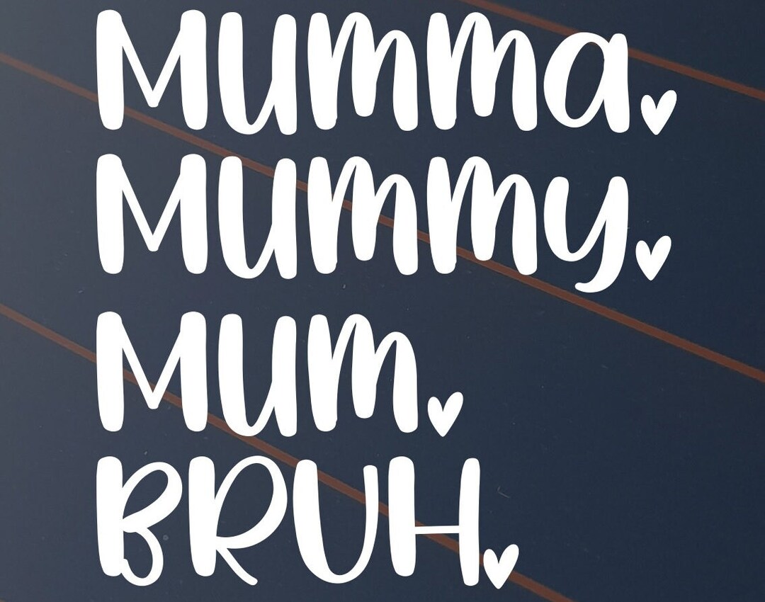 Mumma Mummy Mum Bruh Sticker Car Decal Funny Wife Kids Baby Child Mama ...