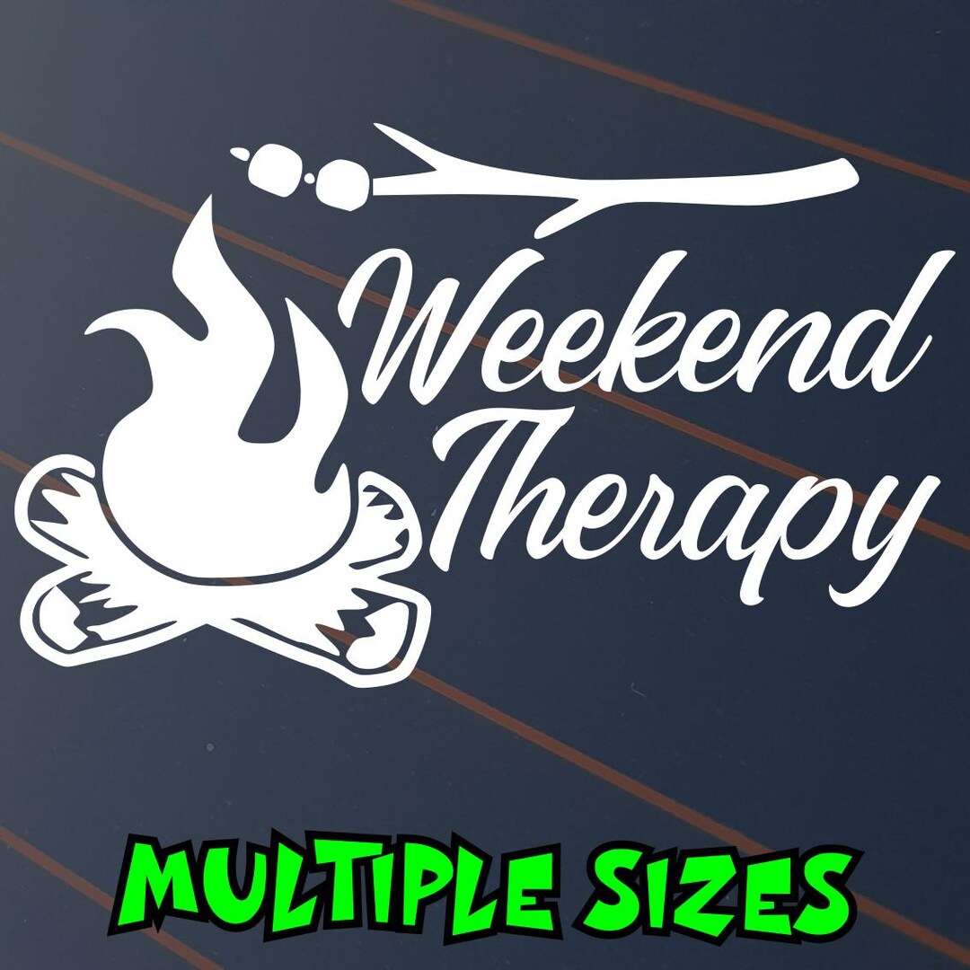 Weekend Therapy Sticker Car Decal Caravan Camping Adventure Camp Fire ...