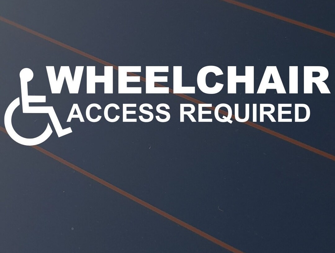 Wheelchair Access Required Vinyl Decal Sticker Car Window Disability ...