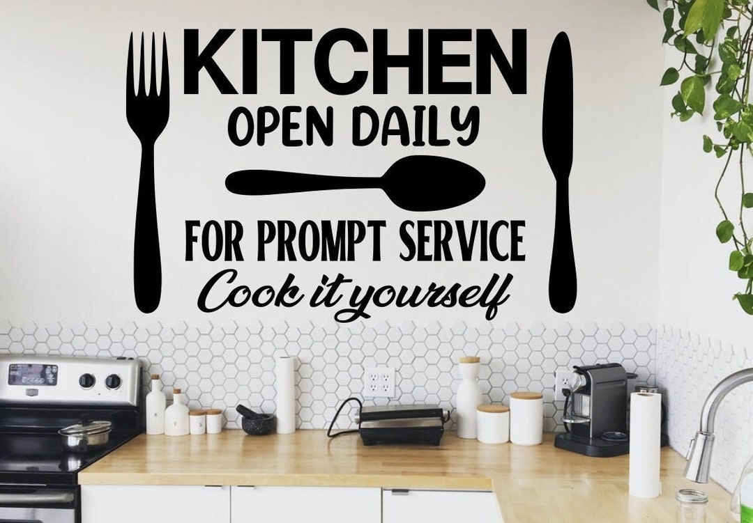 Kitchen Open Daily Vinyl Decal Sticker Wall Quotes Home Kitchen Sign ...