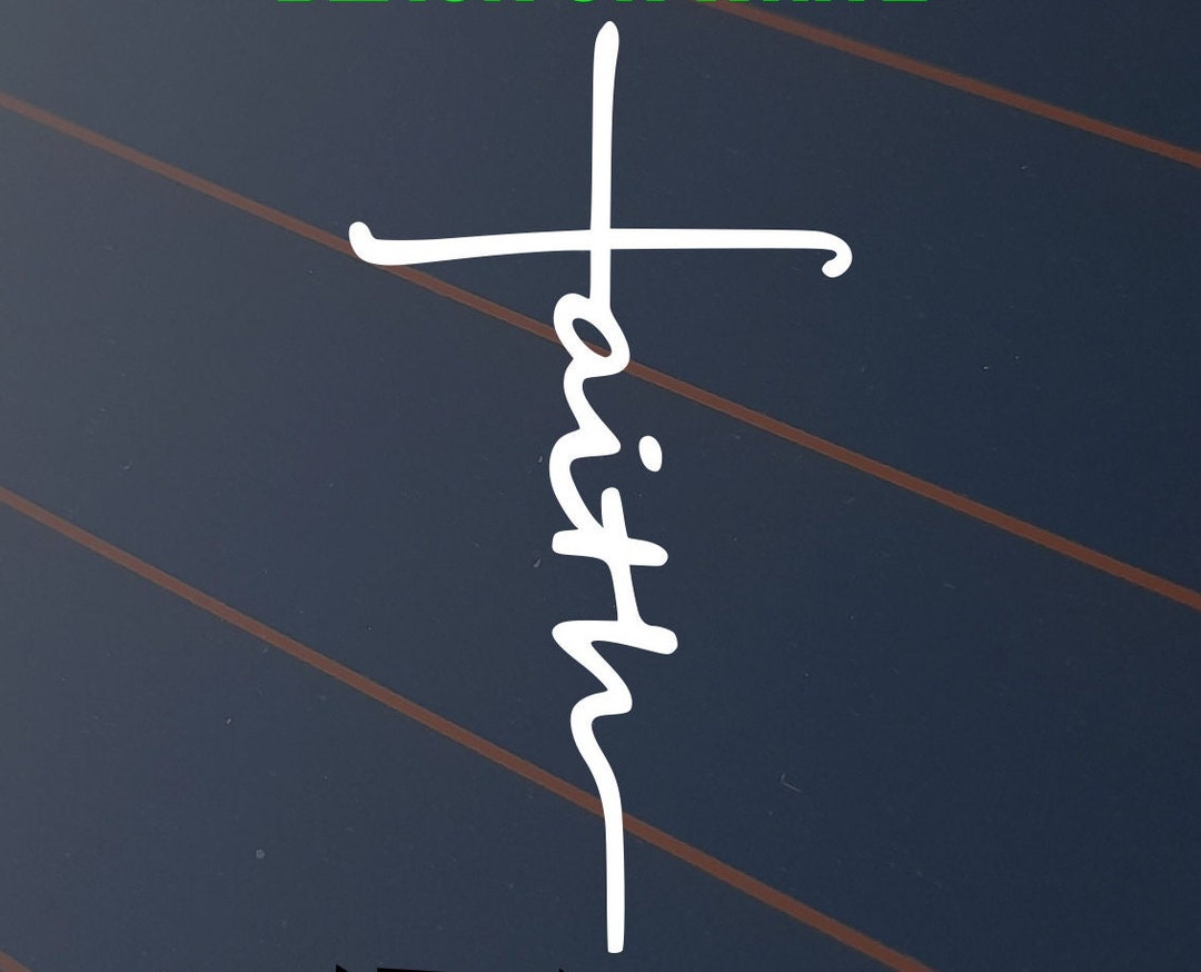 Faith Sticker Car Decal Vinyl Window Ute 4x4 Cross Christian God Peace ...