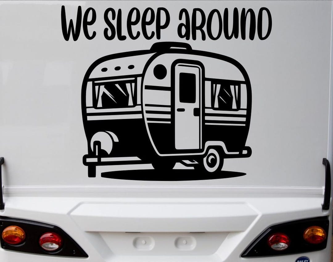 We Sleep Around Sticker Car Decal Vinyl Caravan Window Van UHF Trip Ute ...
