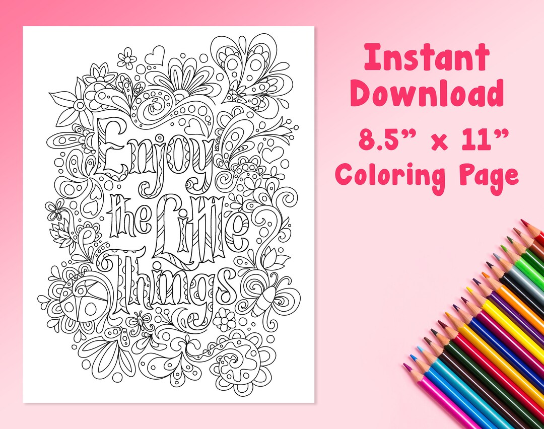 Enjoy the Little Things Coloring Page | Adult Coloring Page | Digital ...