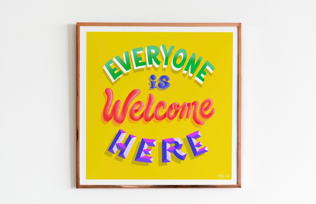 Everyone is Welcome Here Art Print - Etsy