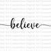 Believe SVG, Stylish Word Art, Cricut Cut File (digital Download) - Etsy