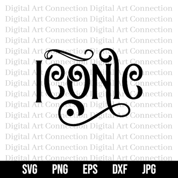 Iconic SVG Iconic Life SVG Icon Svg Iconic Life Svg Iconic - Etsy