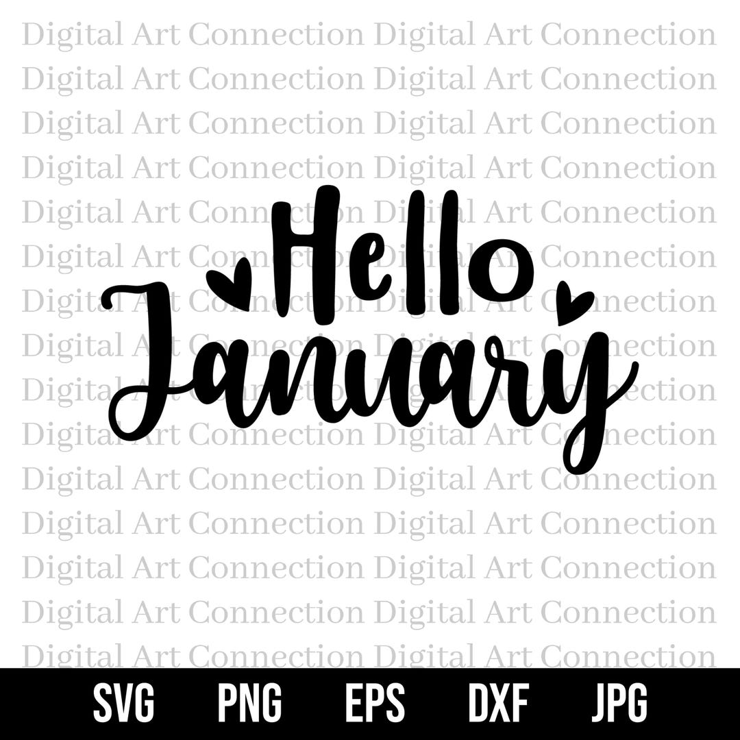 Hello January SVG, January SVG, January Month Svg, Months of the Year ...