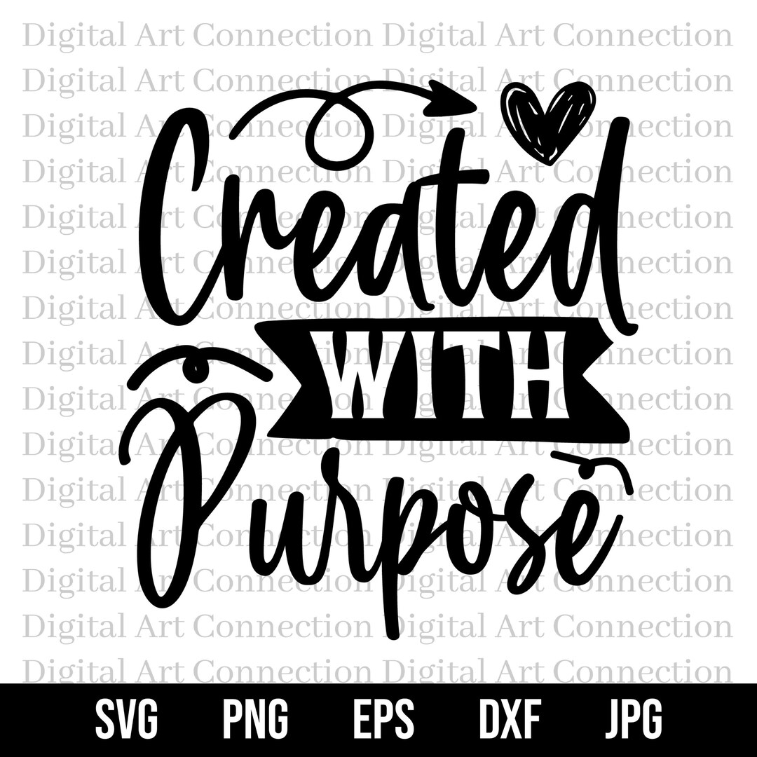 Created With Purpose SVG, Purpose SVG, Created With A Purpose Svg ...