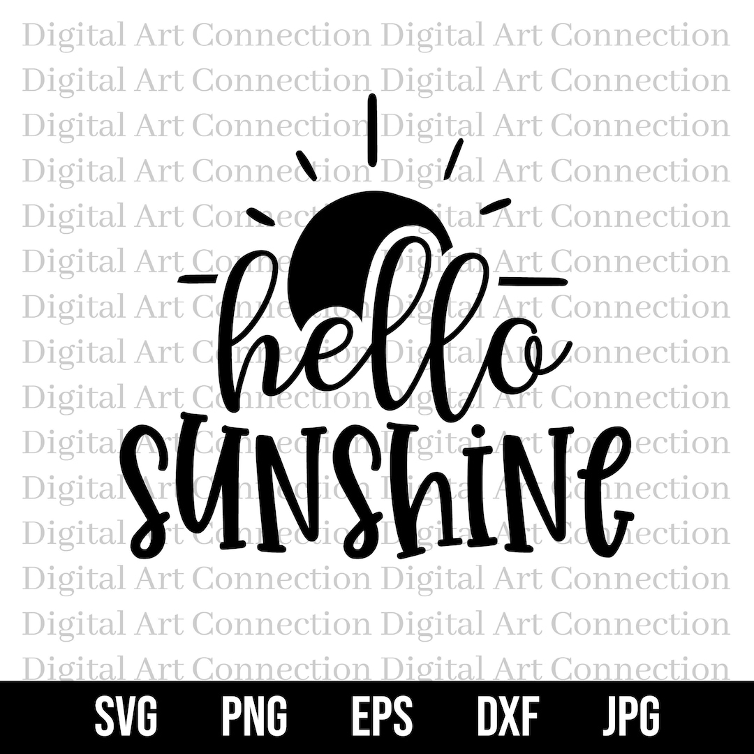 Hello Sunshine SVG, Sunshine SVG, Sunshine Life Svg, Sunshine Vibes Svg ...