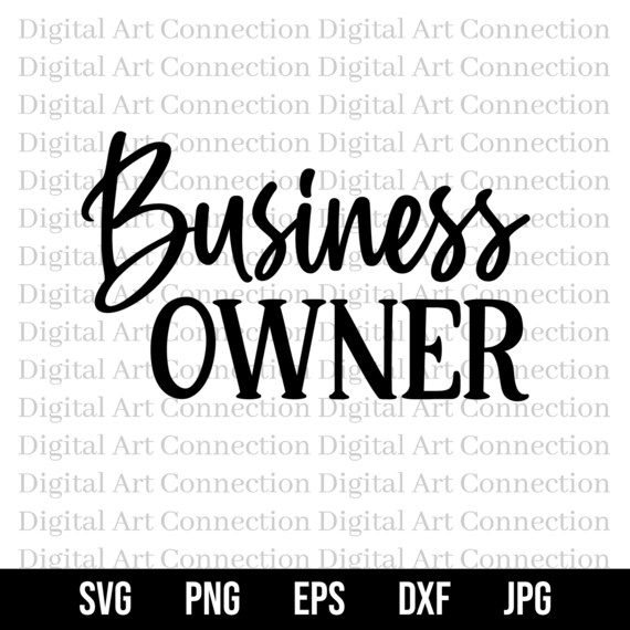 Business Owner SVG Business Owners SVG Business Svg | Etsy