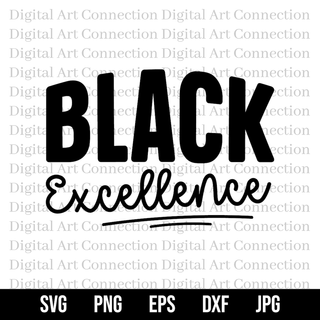 Black Excellence SVG, Black Community SVG, Black Love Svg, African ...