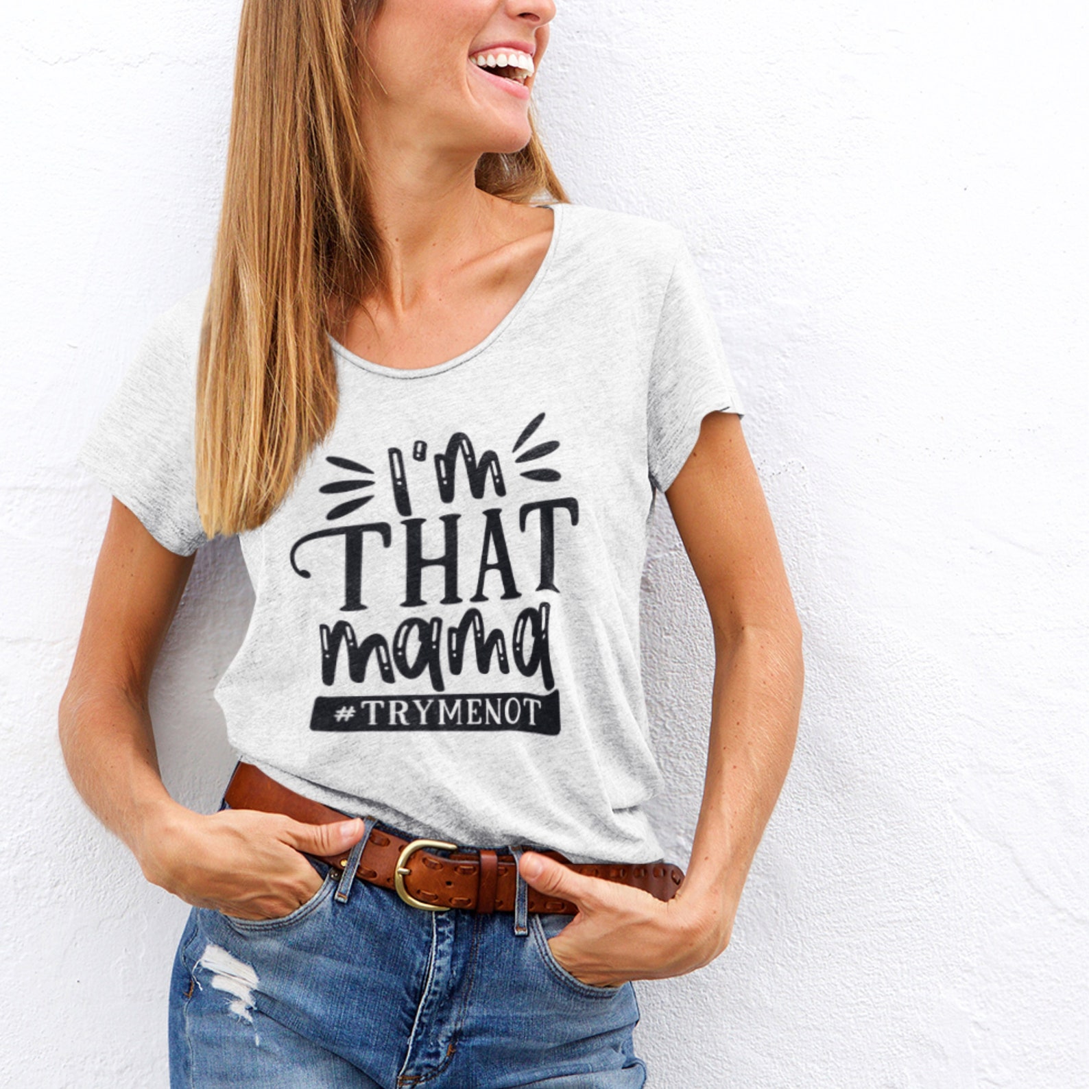I'm That Mama SVG That Mama SVG Mama Svg Try Me Not - Etsy