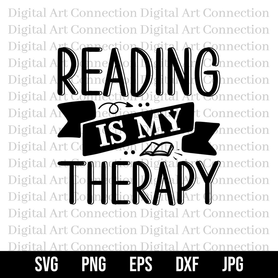 Reading is My Therapy SVG, Reading is Therapy SVG, Reading Therapy Svg ...