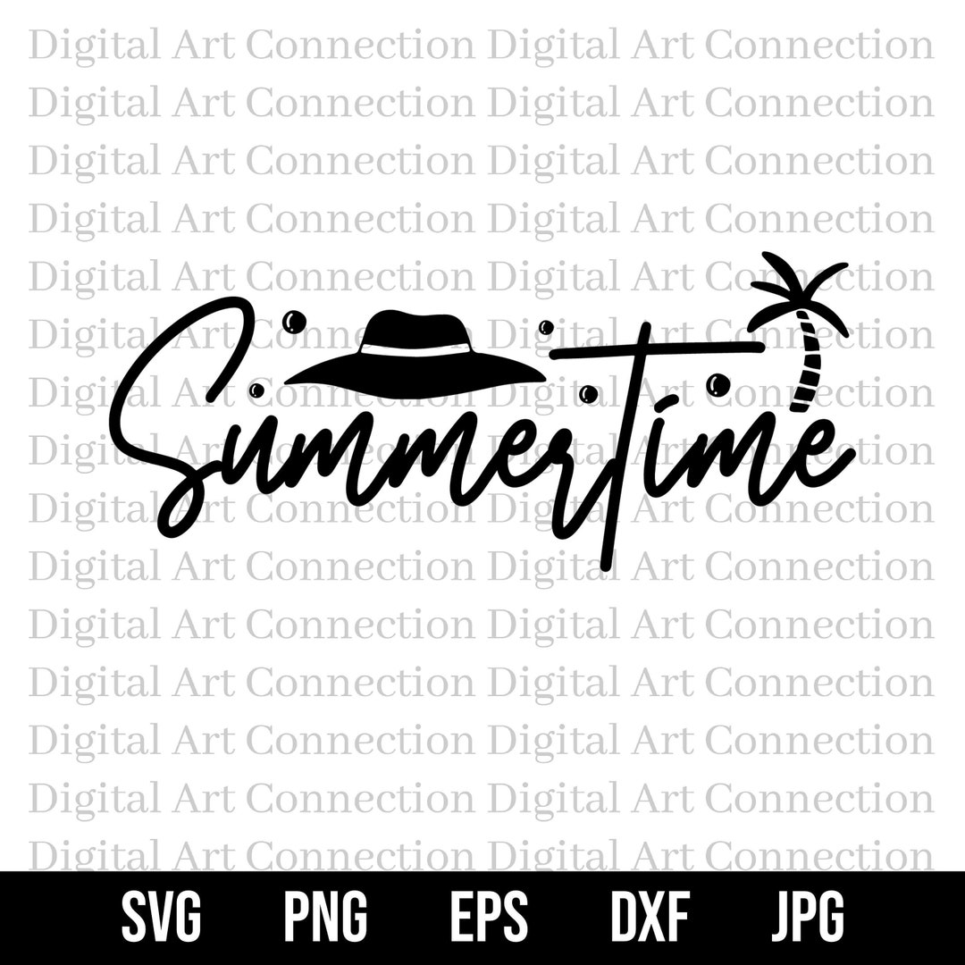 Summertime SVG, Summer Vibes Cut File (digital Download) - Etsy