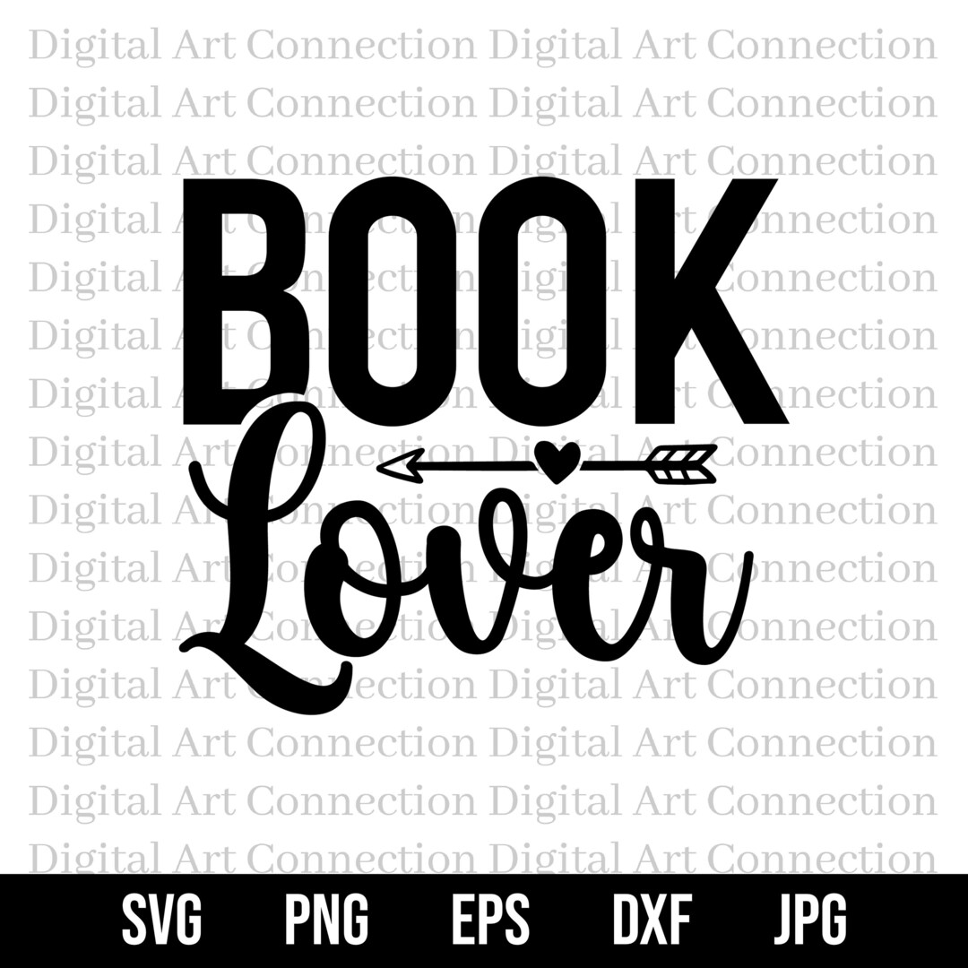 Book Lover SVG, Lover of Books SVG, Book Love Svg, Love of Reading Svg ...