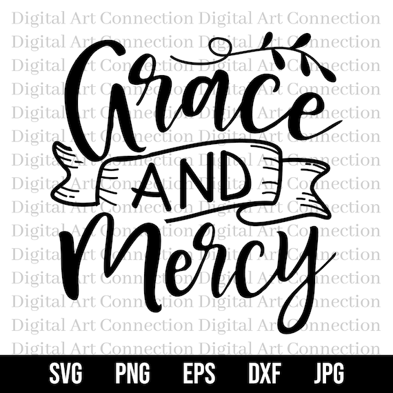 Grace and Mercy SVG Grace SVG Mercy Svg Christian Svg - Etsy Canada