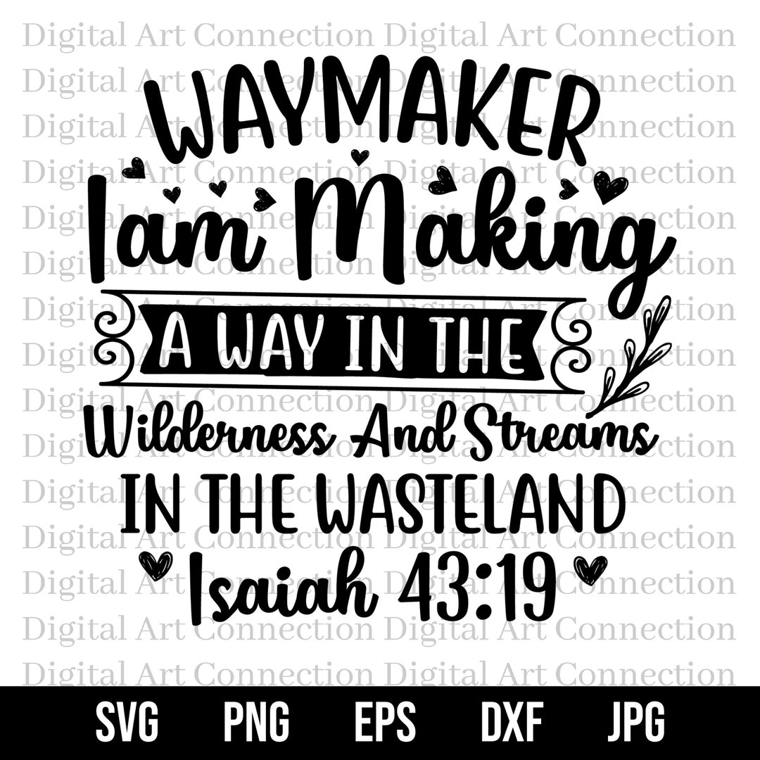Waymaker SVG, Isaiah 43:19 SVG, Christian Svg, Faith Svg, Bible Verse ...