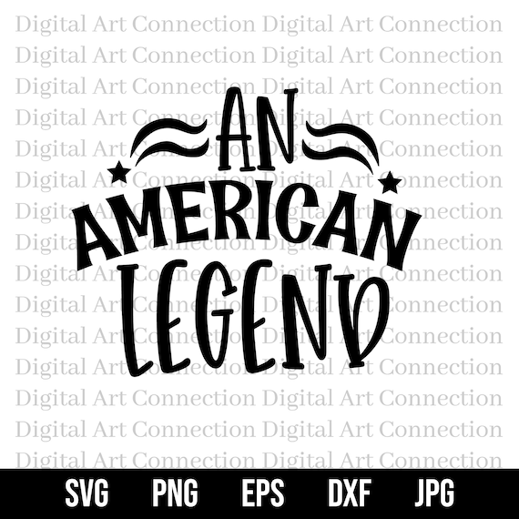 An American Legend SVG American Legend SVG Patriotic Svg | Etsy
