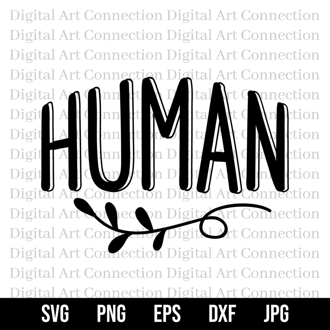 Human SVG, Human Being SVG, Humanity Svg, Human Identity Svg, Identity ...
