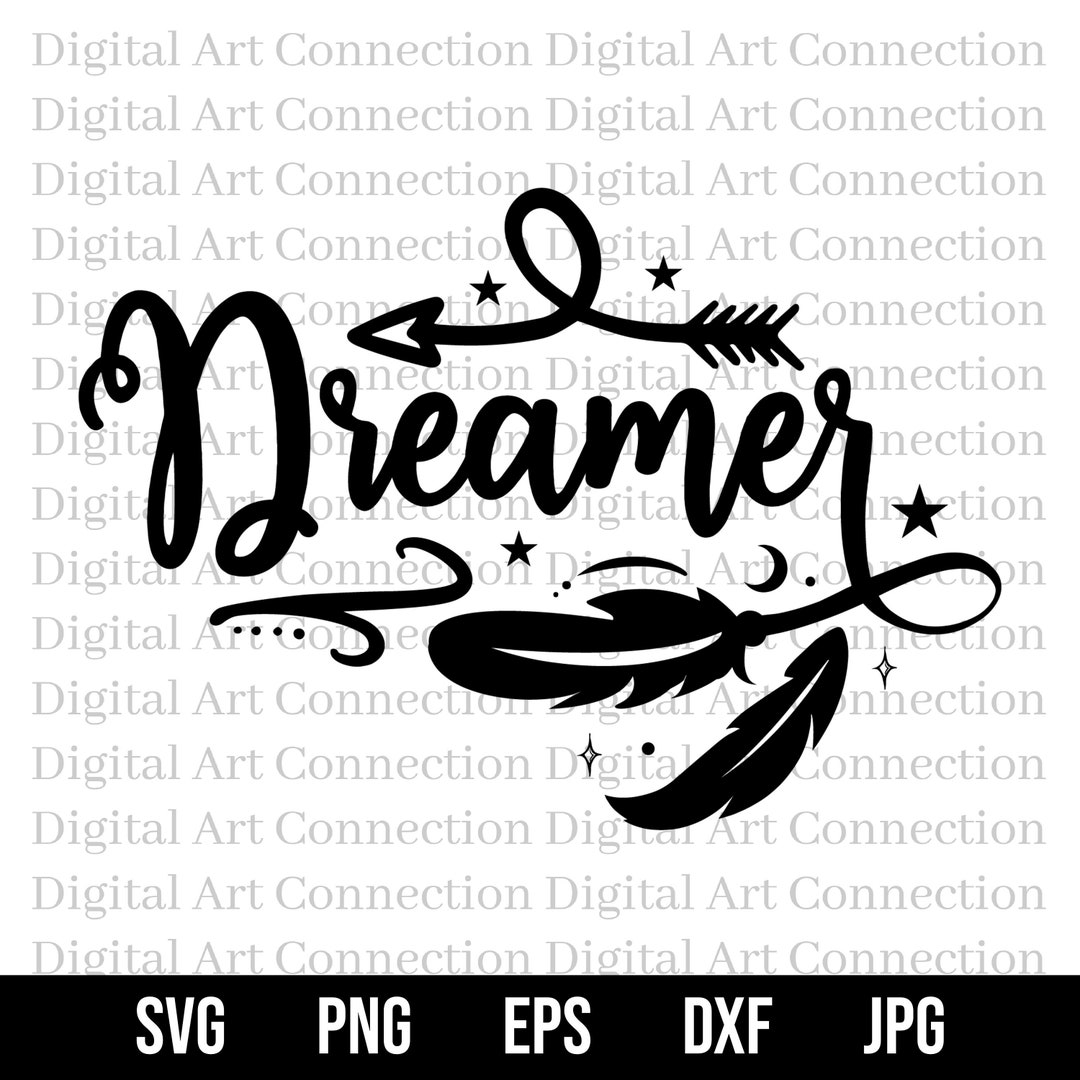 Dreamer SVG, Inspirational Cut File (digital Download) - Etsy