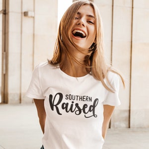 Southern Raised SVG, Raised Southern SVG, Southern Svg, From the South ...