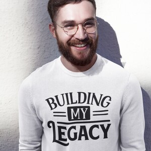 Building My Legacy SVG, Inspirational Cut File (digital Download) - Etsy