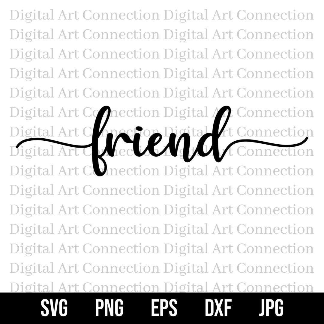 Friend SVG, Friend Word SVG, Friend Stylish Word Text Svg, Text Svg ...