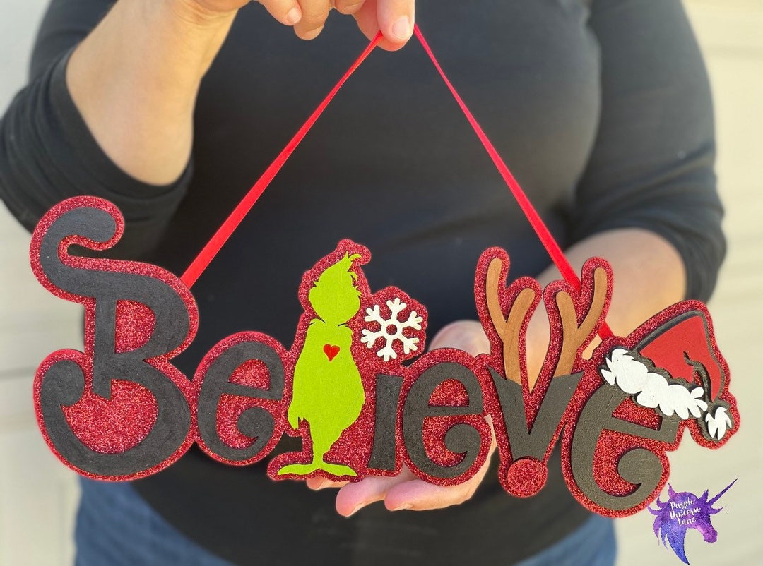 Believe Christmas Sign I Grinch Sign I Christmas Sign I Laser Cut Sign ...