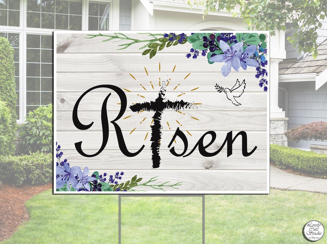 Risen Sign, He is Risen Sign, Jesus Sign, Easter, He is Risen Yard Sign ...