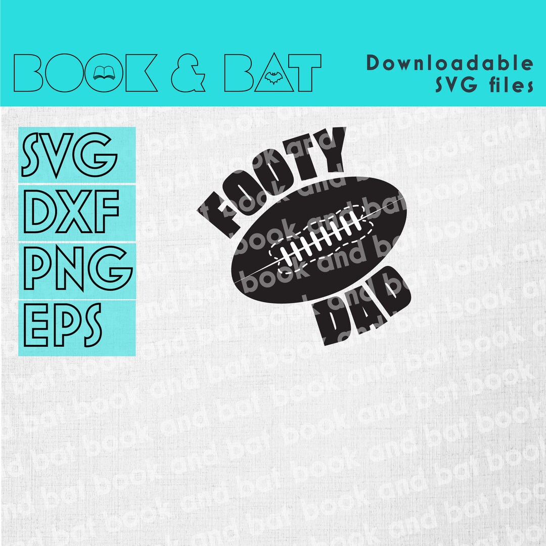 Football Dad, Football Fan, Football Design SVG File Football DXF File ...