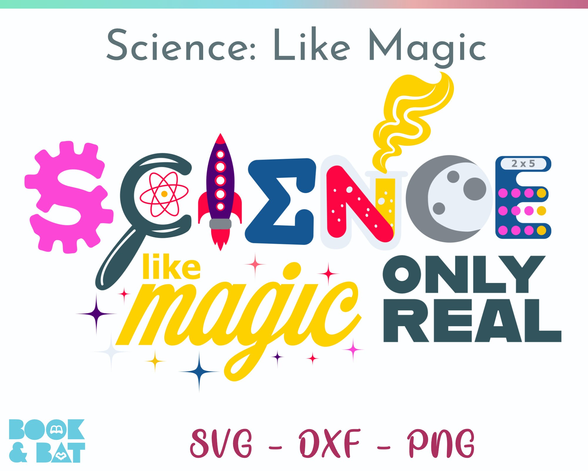 Science is Like Magic Only Real Svg, Science is Real, Science Magic Svg ...