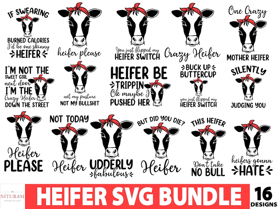 Heifer Svg Bundle, Heifer Bundle, Not Today Heifer, Heifer Please ...