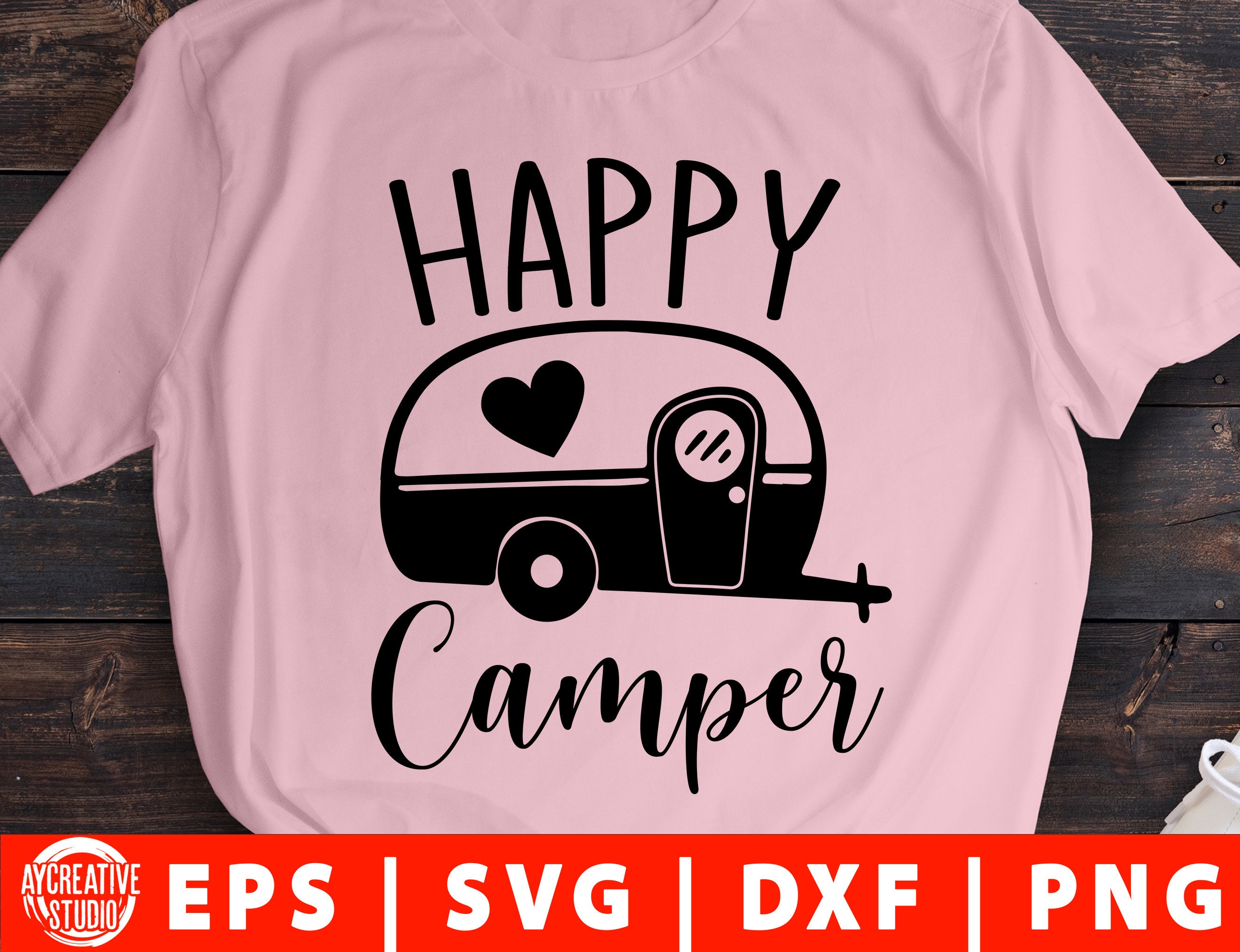 Happy Camper Svg Eps Png Dxf Camping Svg Camper Svg Camping Etsy