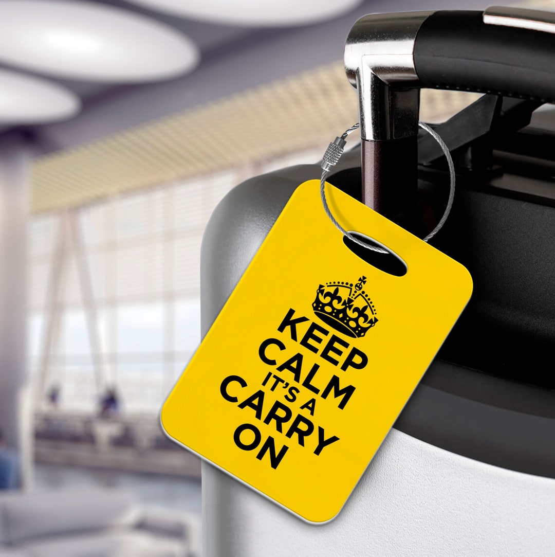 Keep Calm Its a Carry on Luggage Tag - Personalised, Customised ...
