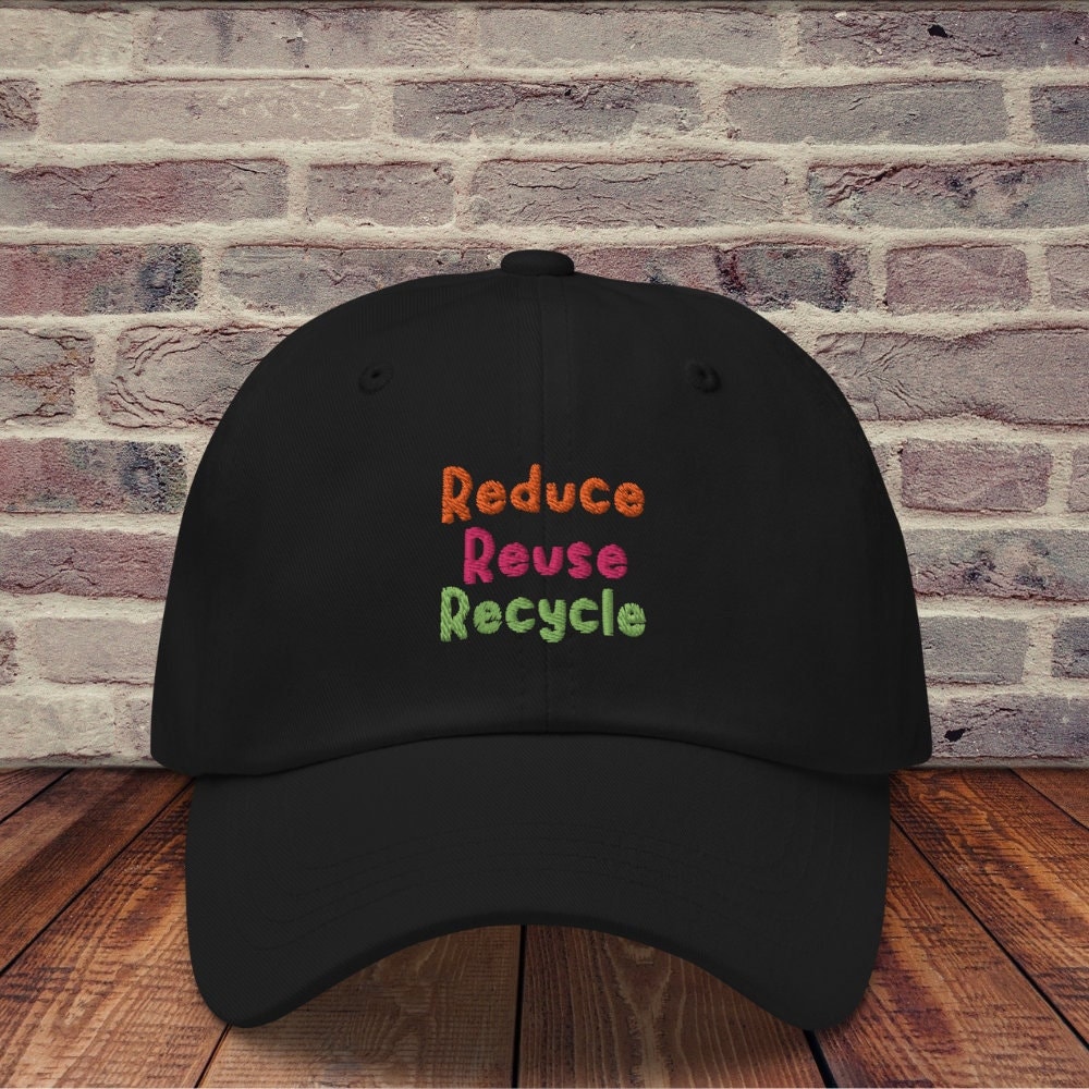 Reduce Reuse Recycle Hat Recycle Embroidered Hat Multiple - Etsy