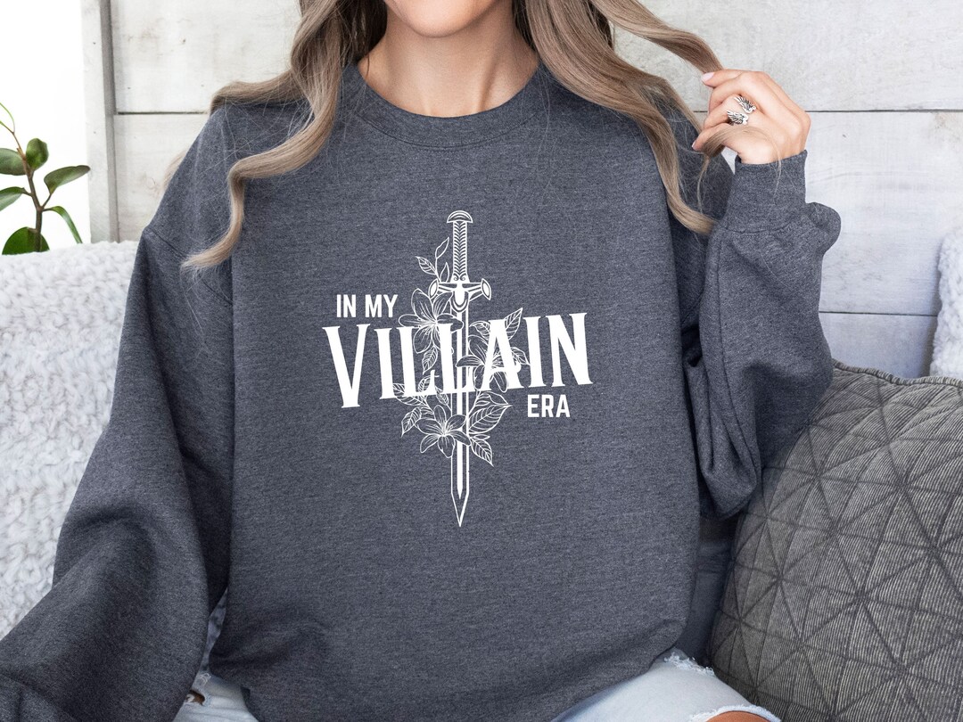 Villain Sweatshirt, in My Villain Era, Dark Romance Reader, Bookish Sweater, Book Lovers Gift ...